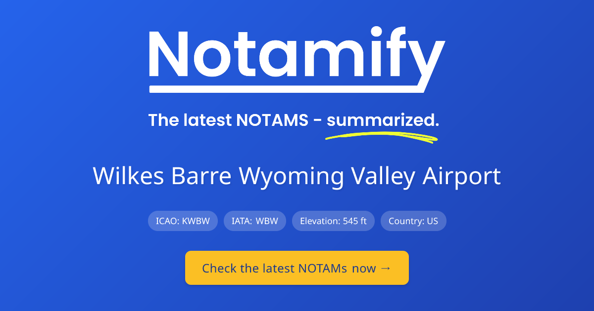 Flight check aircraft operations near WBW. - KWBW NOTAM | Notamify